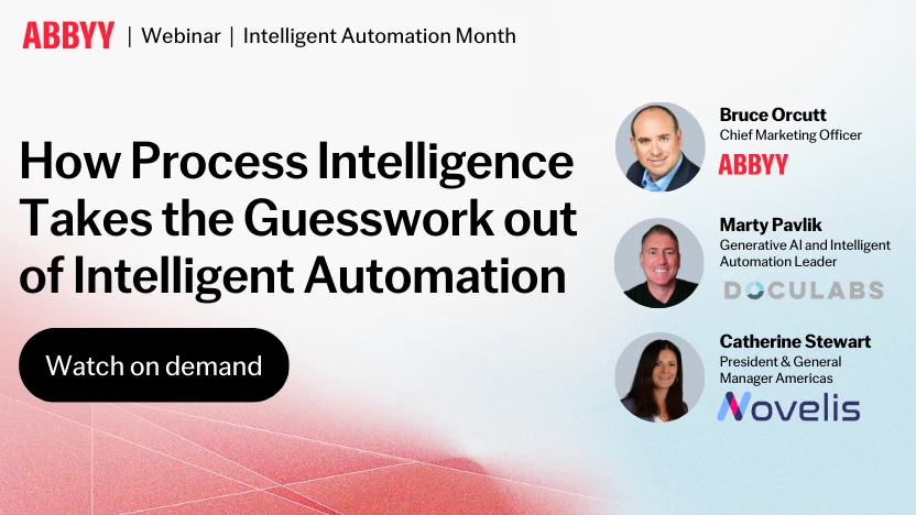 How Process Intelligence Takes the Guesswork out of Intelligent Automation