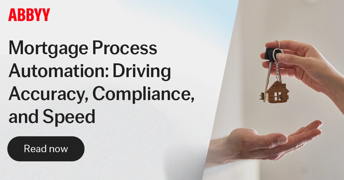 Mortgage Process Automation: The Key to Success in 2025