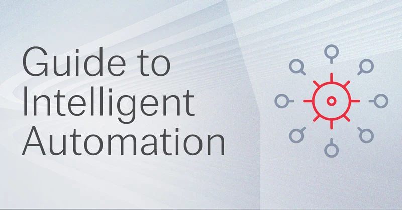 Guide to Intelligent Automation: Benefits, Example, Future | ABBYY